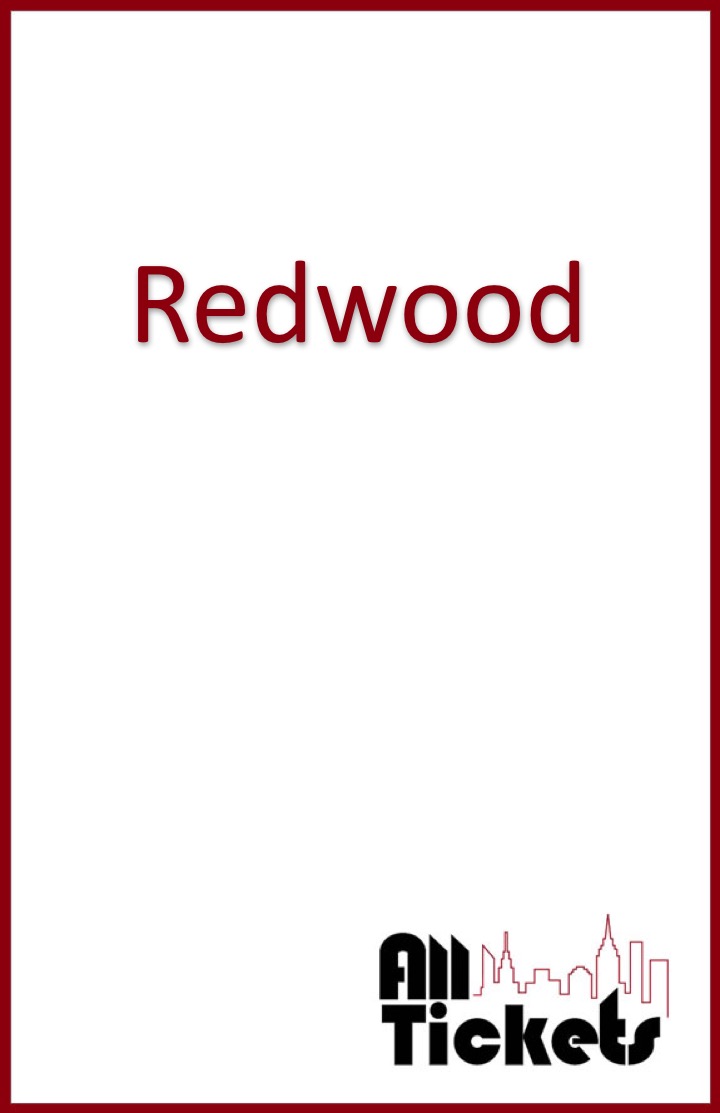 Redwood | All Tickets Inc.